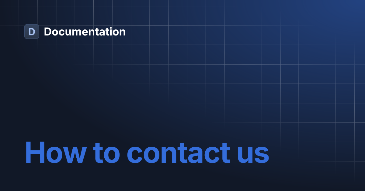 How to contact us | Documentation